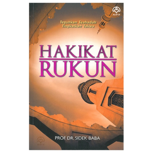 Hakikat Rukun Prof.Dr. Sidek Baba | Shopee Malaysia