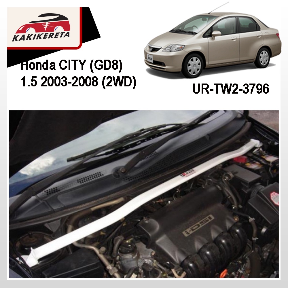 Honda CITY (GD8) 1.5 2003-2008 (2WD) Front Strut Bar UR-TW2-3796 100 ...