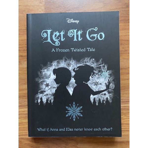 Disney Frozen : Let It Go by Jen Calonita (A Frozen Twisted Tale ...