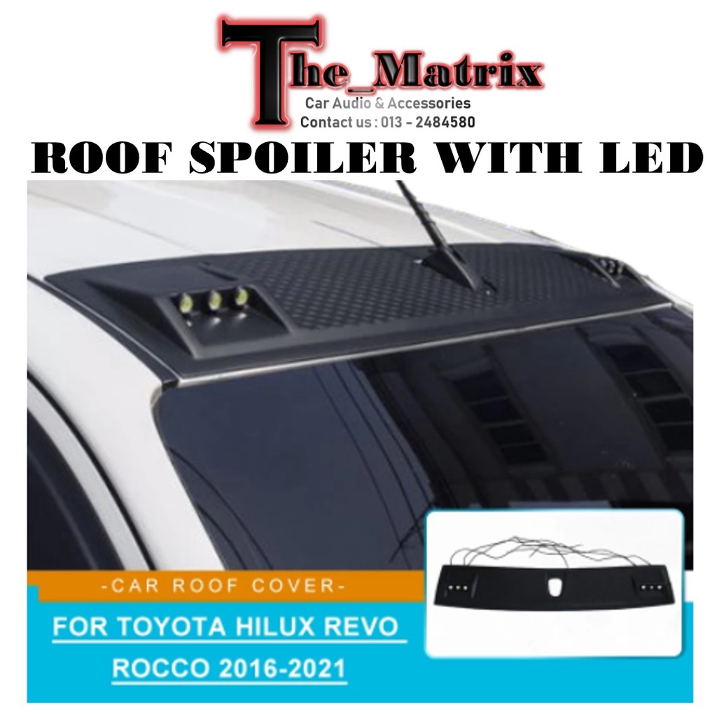 ABS LED ROOF SPOILER REVO/ROUGE/RANGER T6 T7 RAPTOR STYLE | Shopee Malaysia