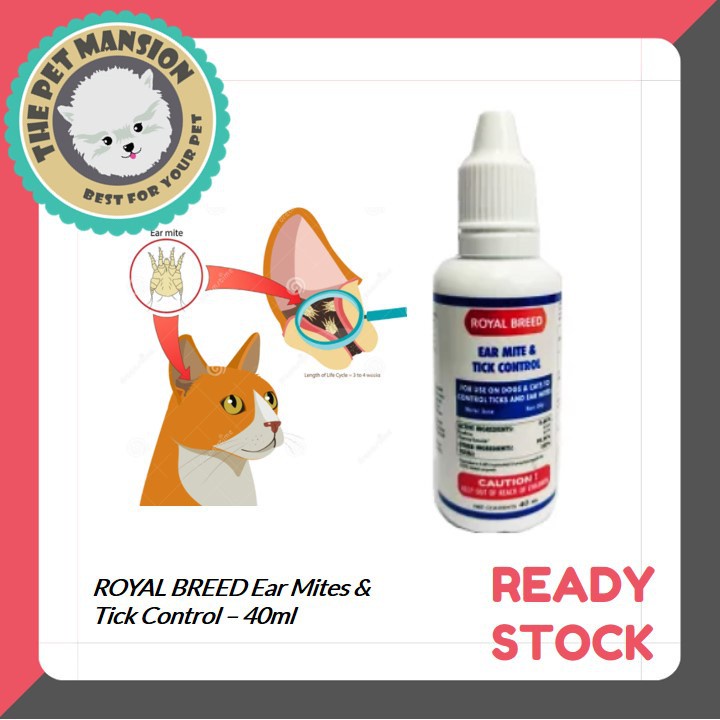 ROYAL BREED Ear Mites and Tick Control Drops (40ml) | Shopee Malaysia