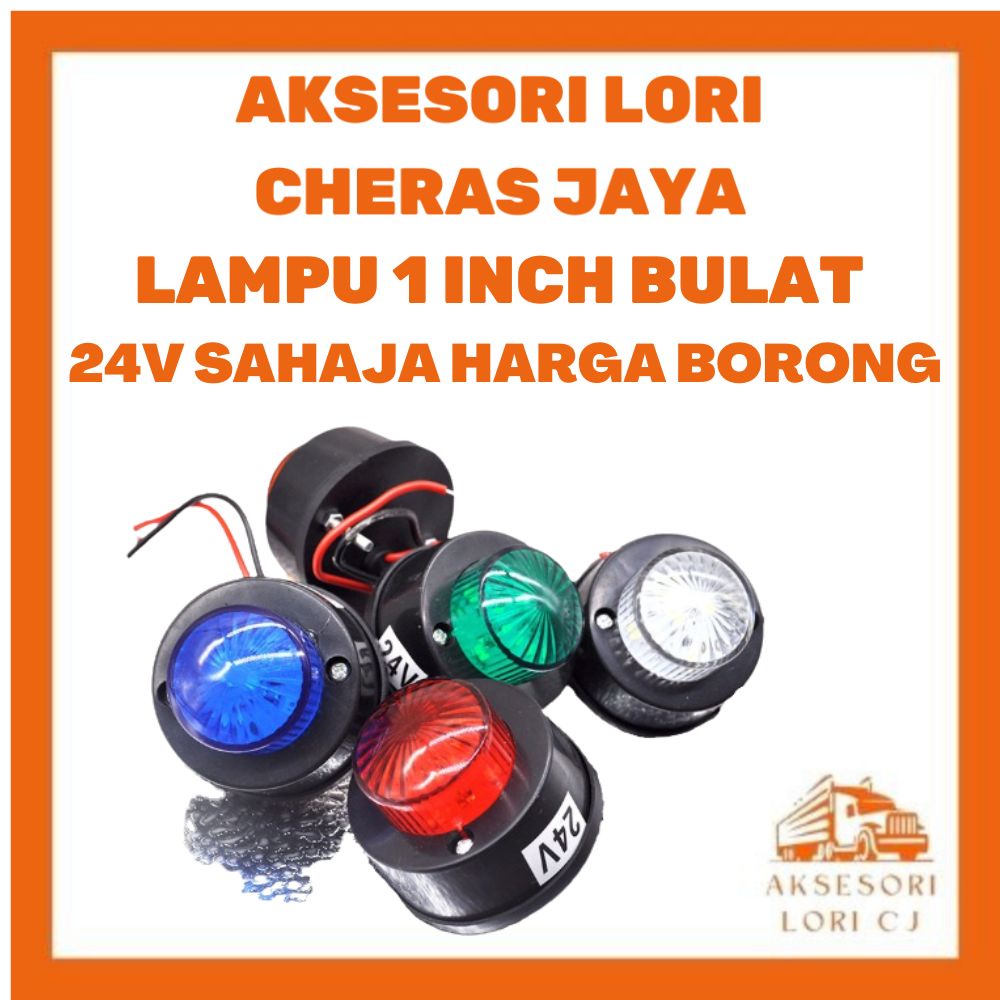 AKSESORI LORI CHERAS JAYA LAMPU TEPI SISI 1INCH 24V SIDE LAMP LED 24V ...