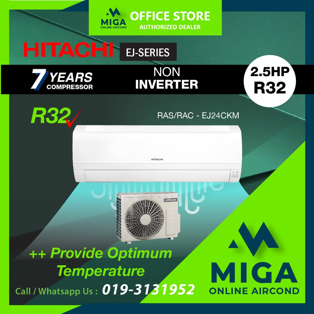 [MIGA] HITACHI R32 2.5HP NON INVERTER Air Conditioner RAS/RAC-EJ18CKM ...