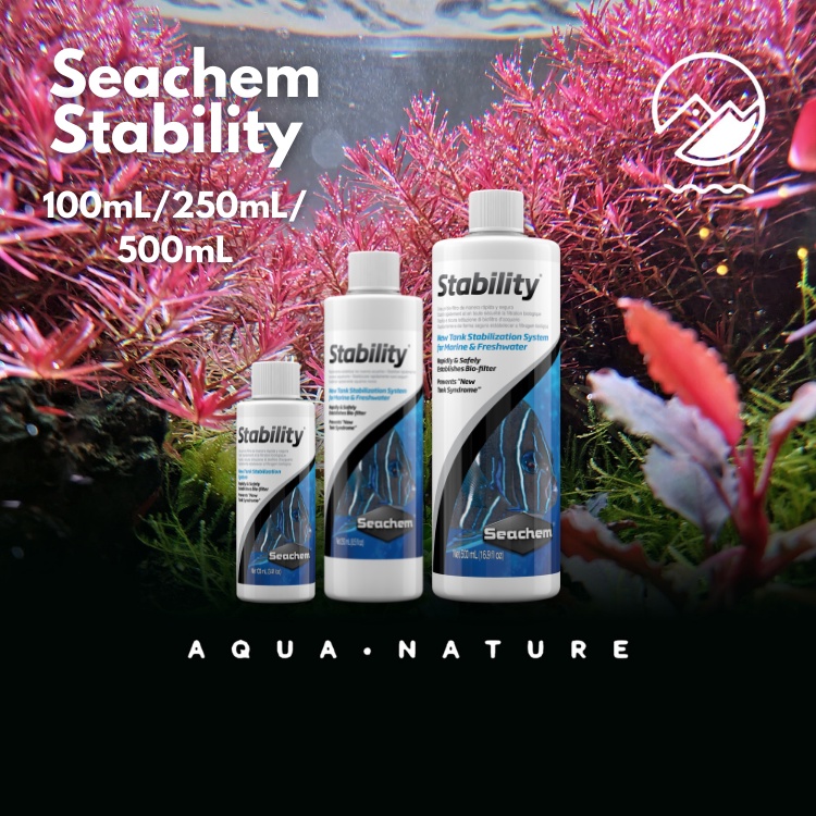 Seachem Stability 100mL/250mL/500mL (Bacteria Starter) (Aquascape ...