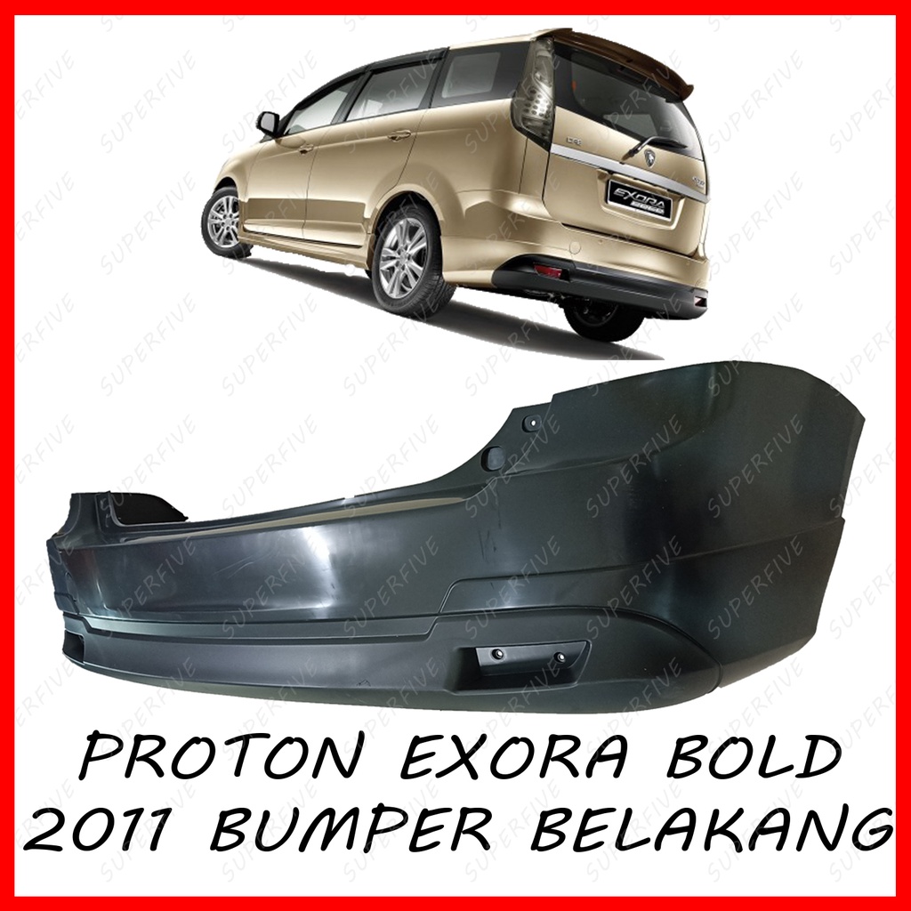 PROTON EXORA BOLD 2011 - 2014 REAR BUMPER / BUMPER BELAKANG | Shopee ...