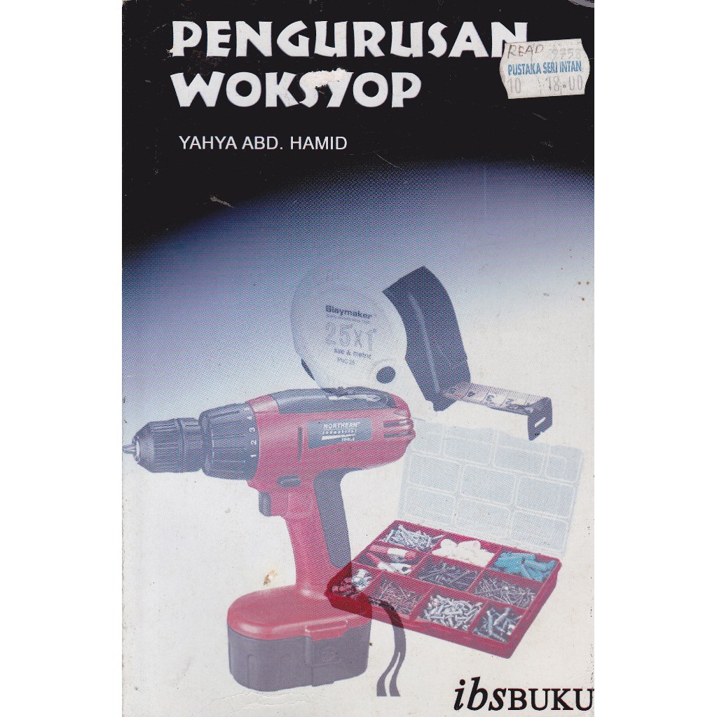 (READ RESOURCES) (IBS BUKU) PENGURUSAN WORKSYOP (YAHYA ABD. HAMID) | Shopee Malaysia