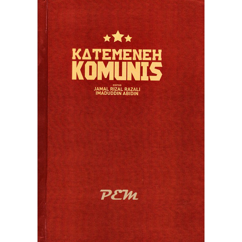 Katemeneh Komunis (Editor Jamal Rizal Razali & Imaduddin Abidin ...