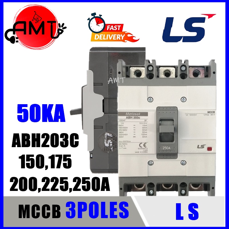 LS 3P MCCB 50KA ABH203C 150A 175A 200A 225A 250A | Shopee Malaysia