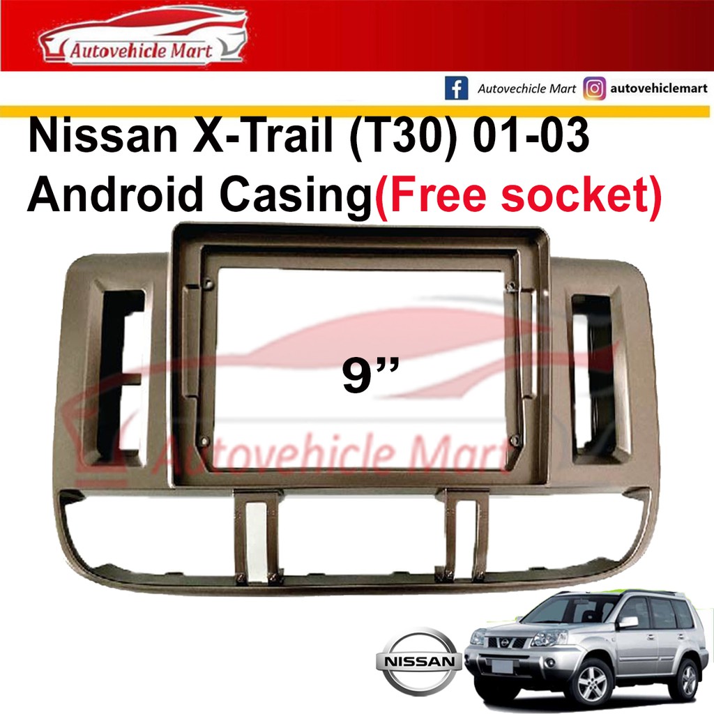 NIssan X-TRAIL (T30) 2001-2003 Android Player Casing 9 "( Free Socket ...