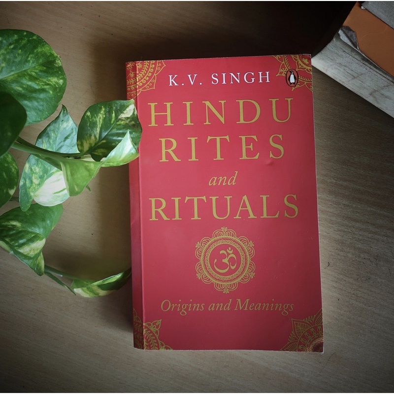 Hindu Rites and Rituals: Where They Come from and What They Mean by KV ...