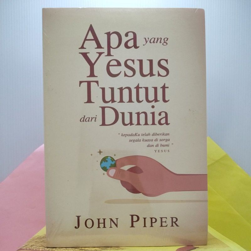 APA YANG YESUS TUNTUT DARI DUNIA (KepadaKu telah diberikan segala kuasa ...