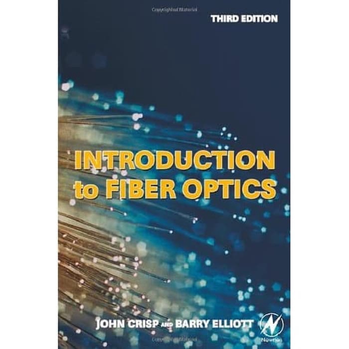 John Crisp, Barry Elliott's book - Introduction to fiber optics-Newnes (2005) - | Shopee Malaysia