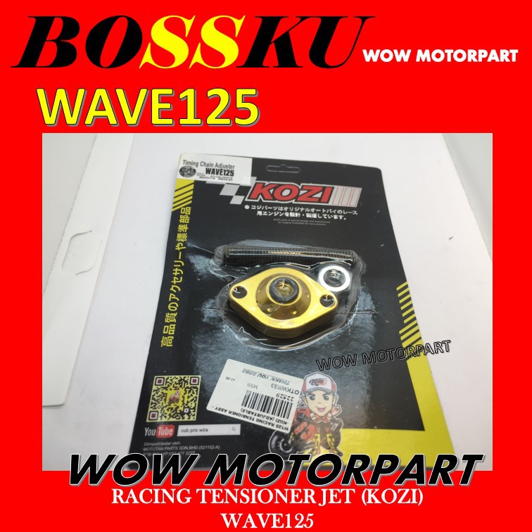 WAVE 125 RACING TENSIONER JET KOZI WAVE125 RACING TENSIONER TIMING JET ...