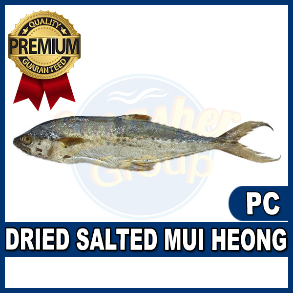 Ikan Tenggiri Mui Heong | Dried Salted Mei Xiang Fish Smasher Seafood ...