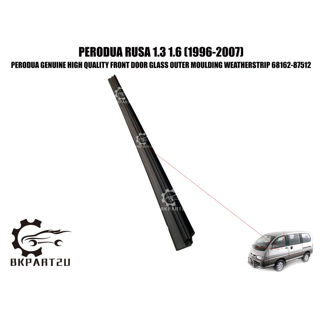 Perodua Rusa 1.3 1.6 (1996-2007) Front Door Glass Outer Moulding ...