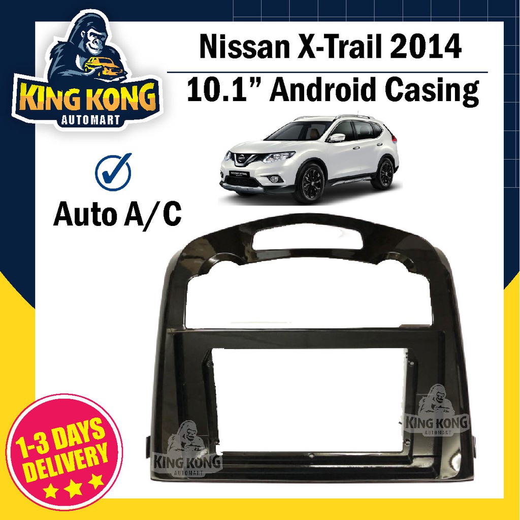 Nissan X-Trail 2014-2018 10.1" Android Player Casing | Shopee Malaysia