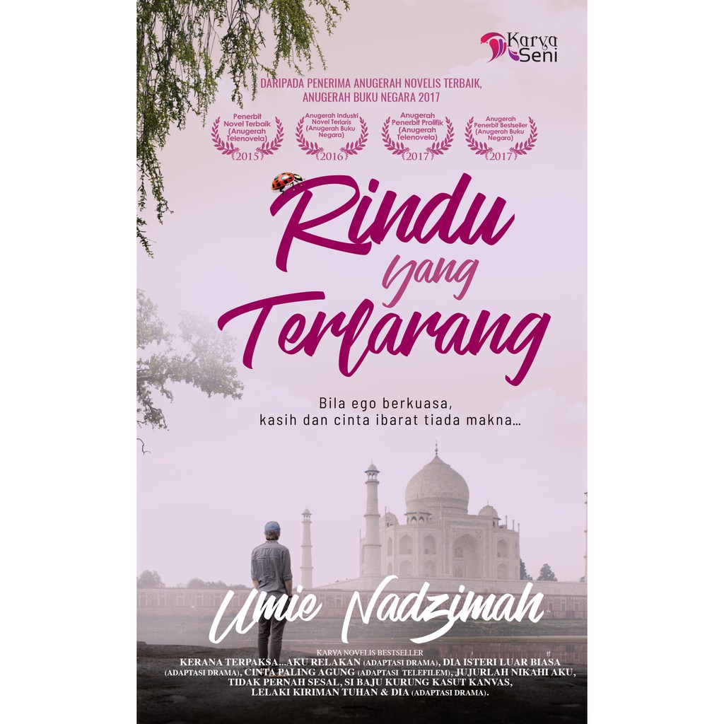 Karyaseni Novel: Rindu Yang Terlarang : Umie Nadzimah ISBN: 978-967-469 ...