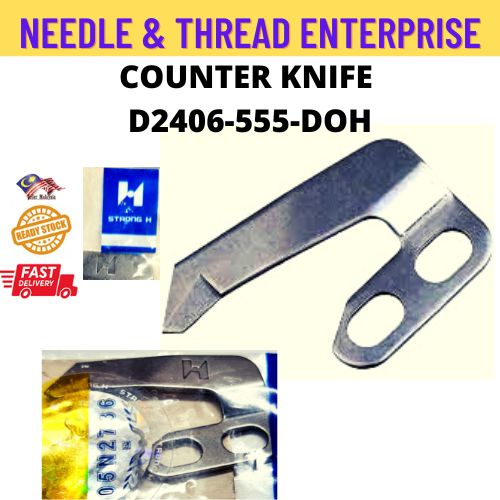 JUKI COUNTER KNIFE D2406-555-DOH / PISAU COUNTER / Juki Heavy Counter ...