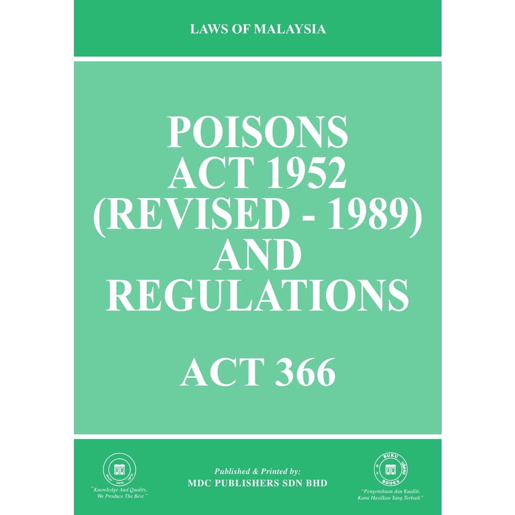 (366) Poisons Act 1952 (Revised - 1989) and Regulations | Shopee Malaysia
