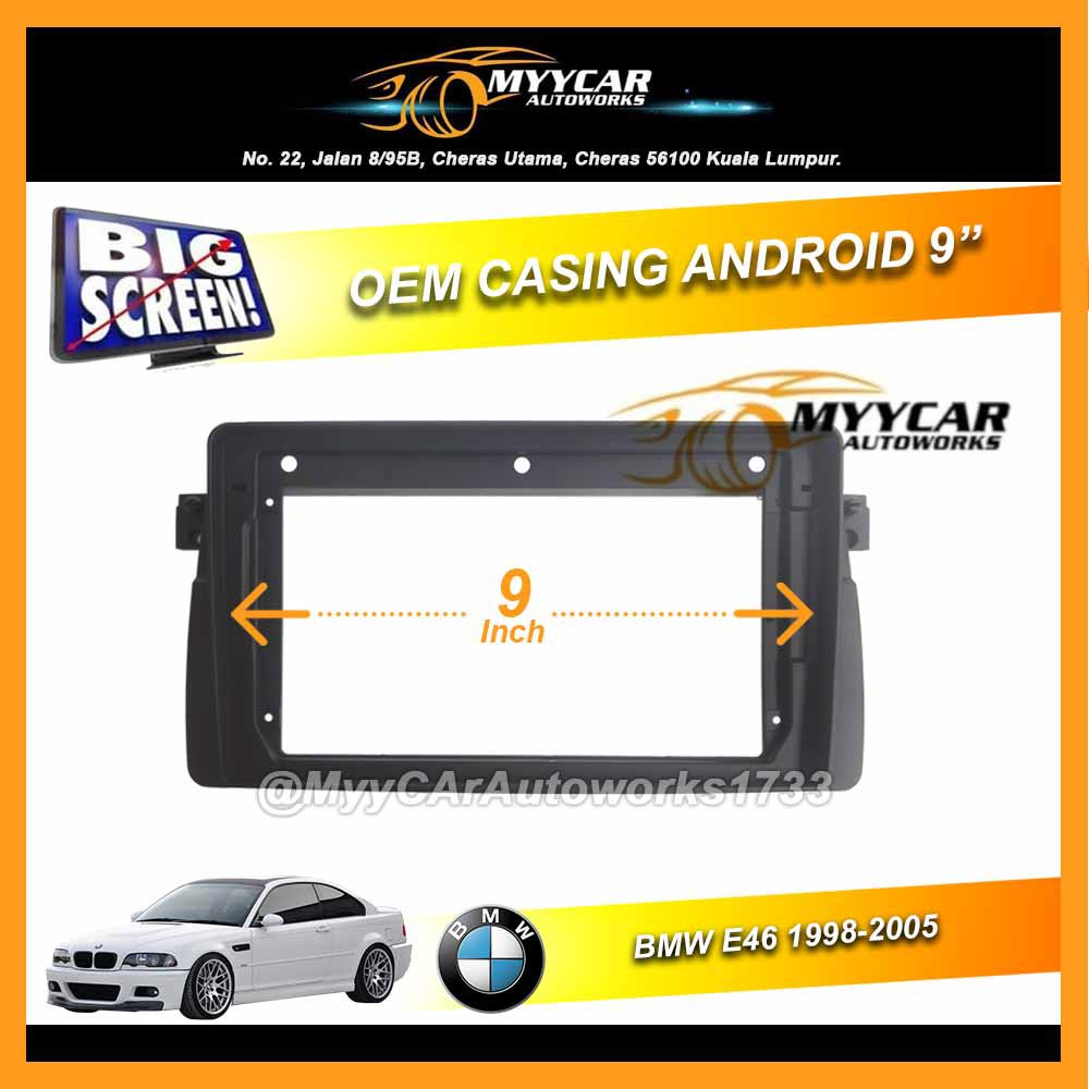 BMW E46 1998-2005 OEM Casing Android 9" inch with Socket Canbus | Shopee Malaysia