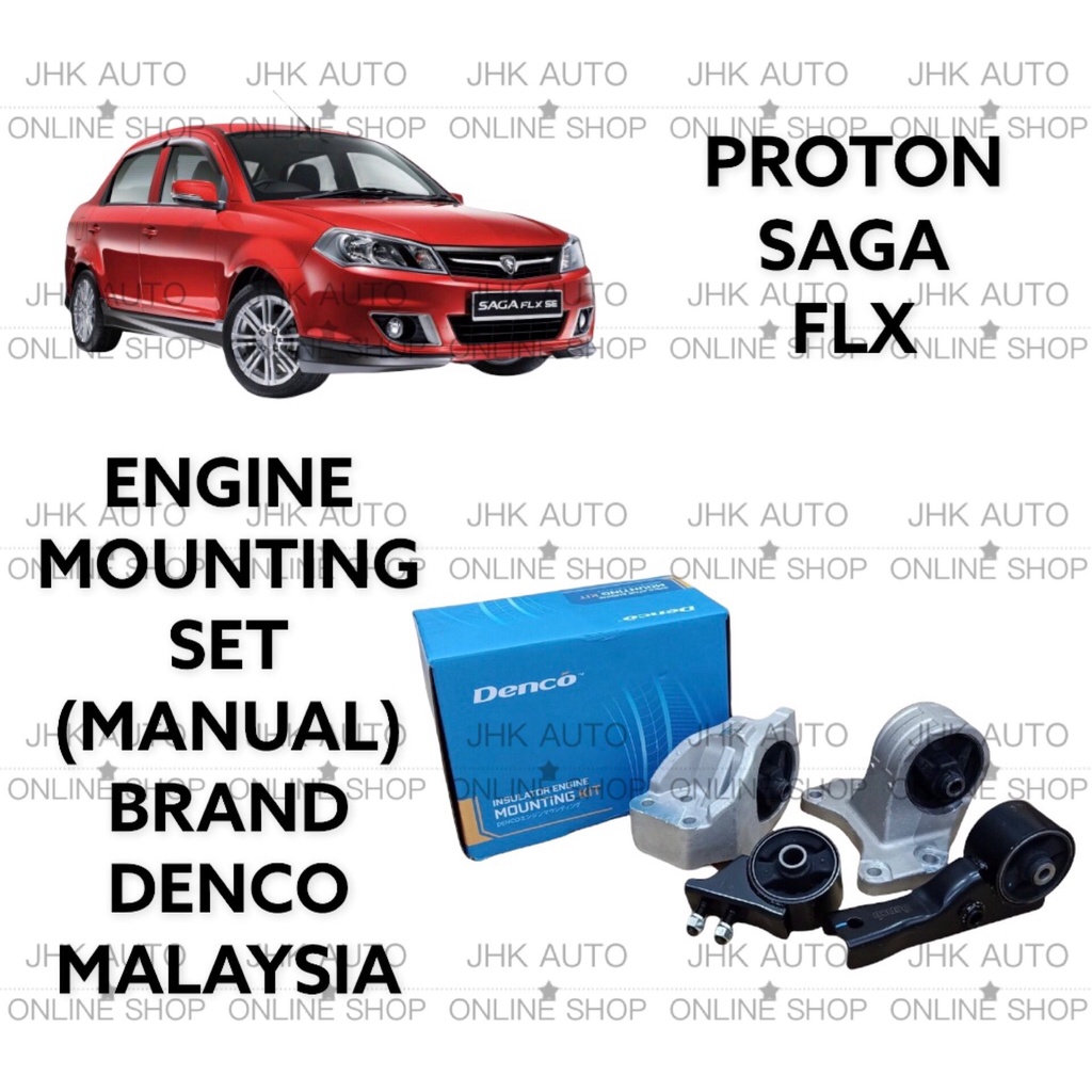 PROTON SAGA FLX ENGINE MOUNTING SET (MANUAL) BRAND DENCO MADE IN ...