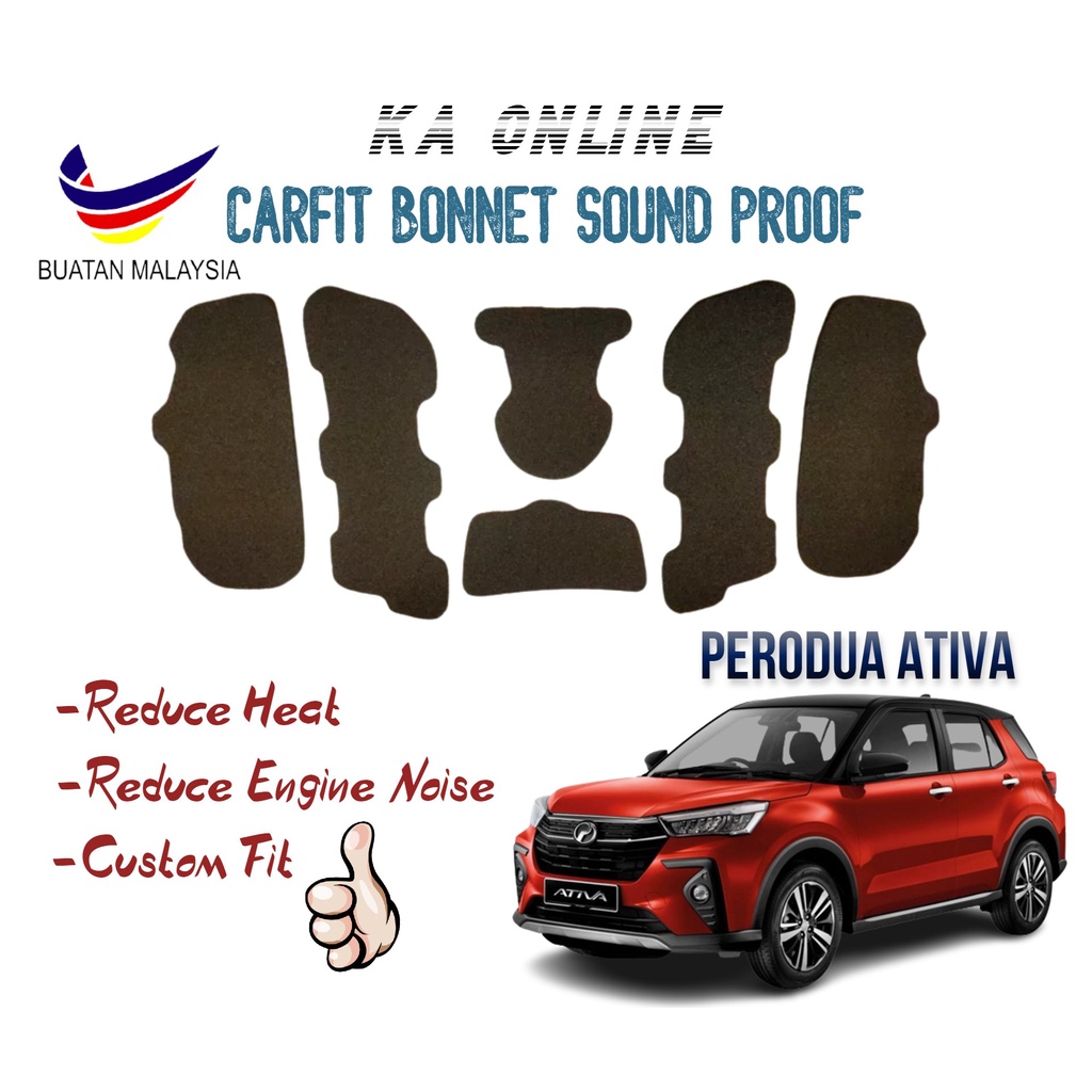 Perodua Ativa High Quality CAR FIT Bonnet Sound Proof Made In Malaysia ...