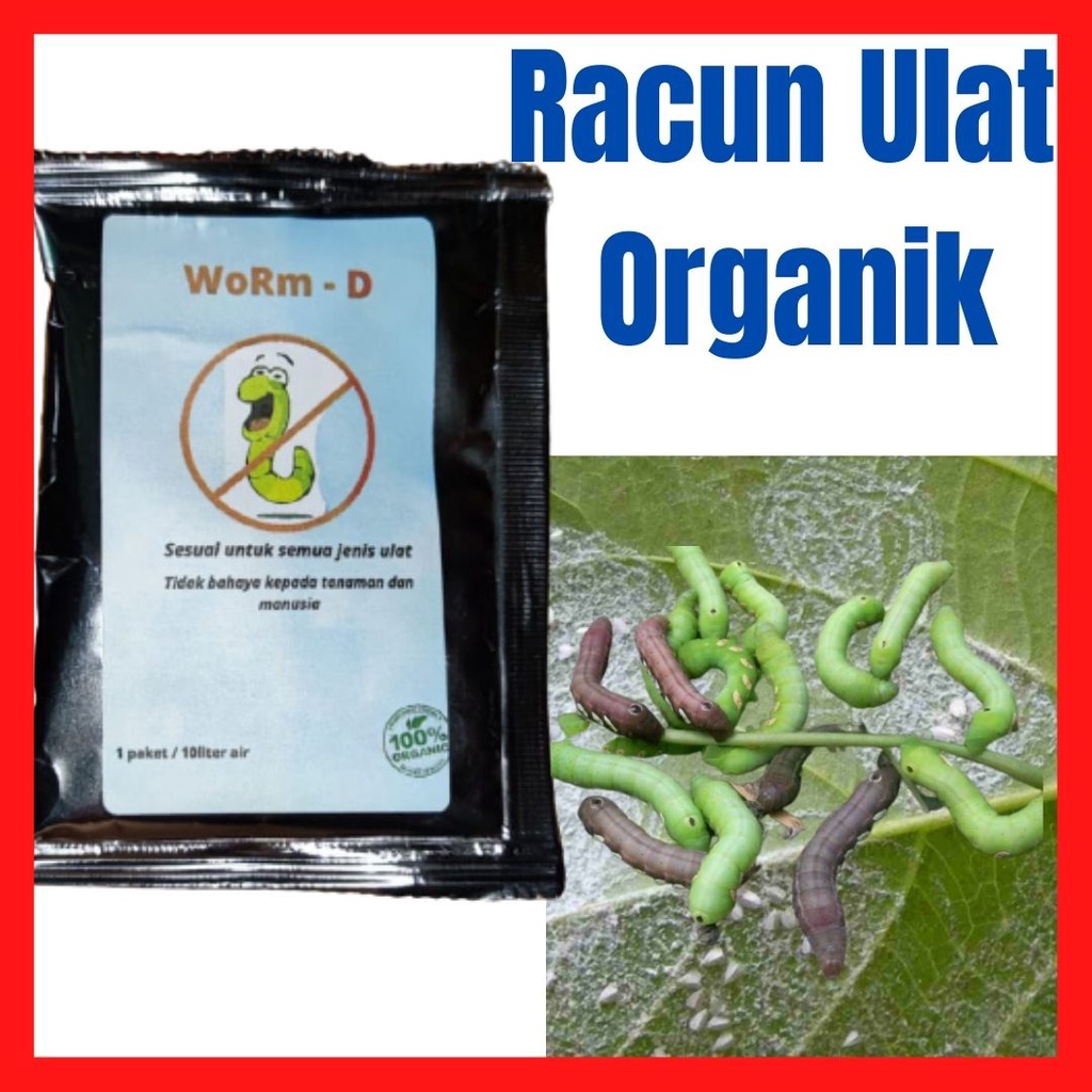 Racun Anti Ulat Organik Worm-D /Untuk Semua Tanaman/ Worm Repellant ...