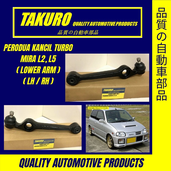 PERODUA KANCIL TURBO L2, L5 TAKURO HIGH QUALITY LOWER ARM | Shopee Malaysia