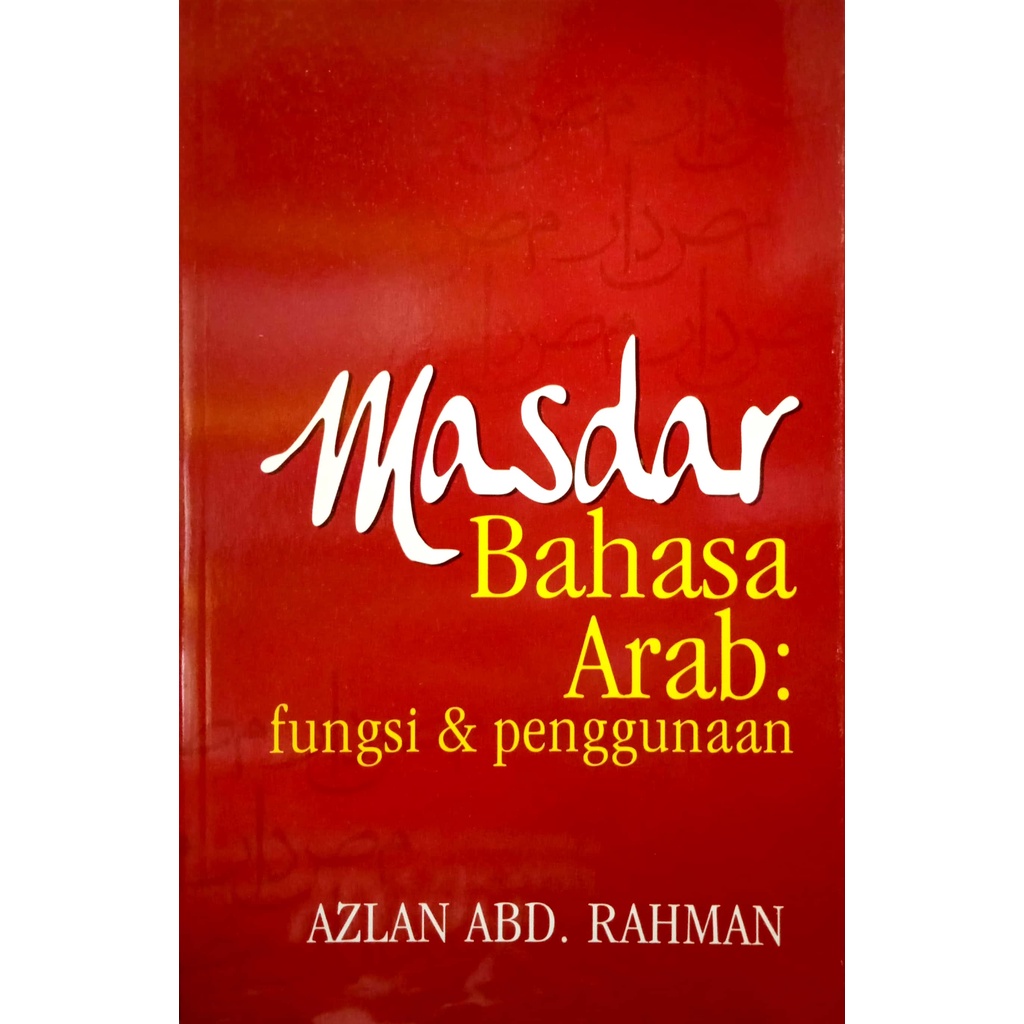 MASDAR BAHASA ARAB: Fungsi & Penggunaan, Azlan Abd Rahman (UTUSAN ...