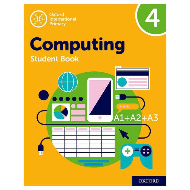 OXFORD INTERNATIONAL PRIMARY COMPUTING: STUDENT BOOK 4 (SECOND EDITION ...