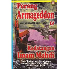 BUKU TERPAKAI JAMAL | PERANG ARMAGEDDON & KEDATANGAN IMAM MAHDI OLEH ...