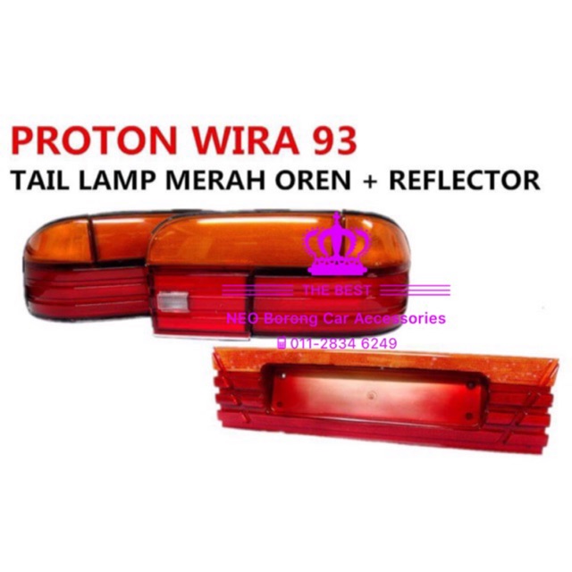 PROTON WIRA 93 TAIL LAMP RED ORANGE WIRA LAMPU BELAKANG MERAH OREN 1SET ...