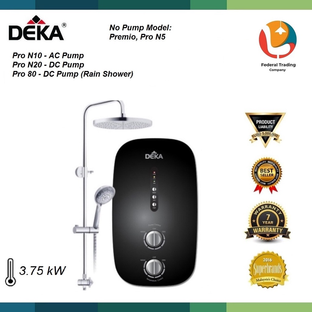 DEKA Instant Water Heater Pro N10 AC Pump D200MB Pro N20 Pro 80 Aquas ...