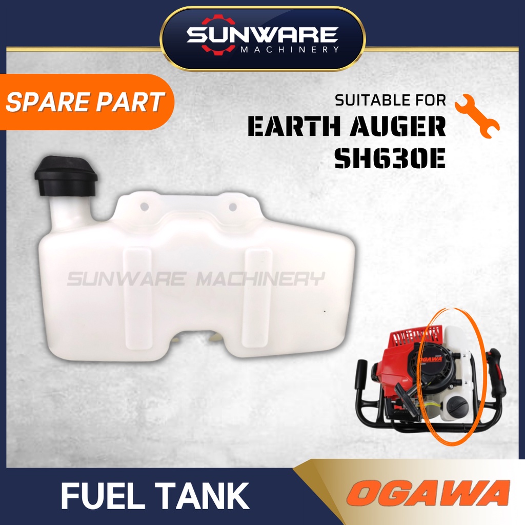 OGAWA SH630E Earth Auger - Fuel Tank Assembly Tangki Petrol (Original ...