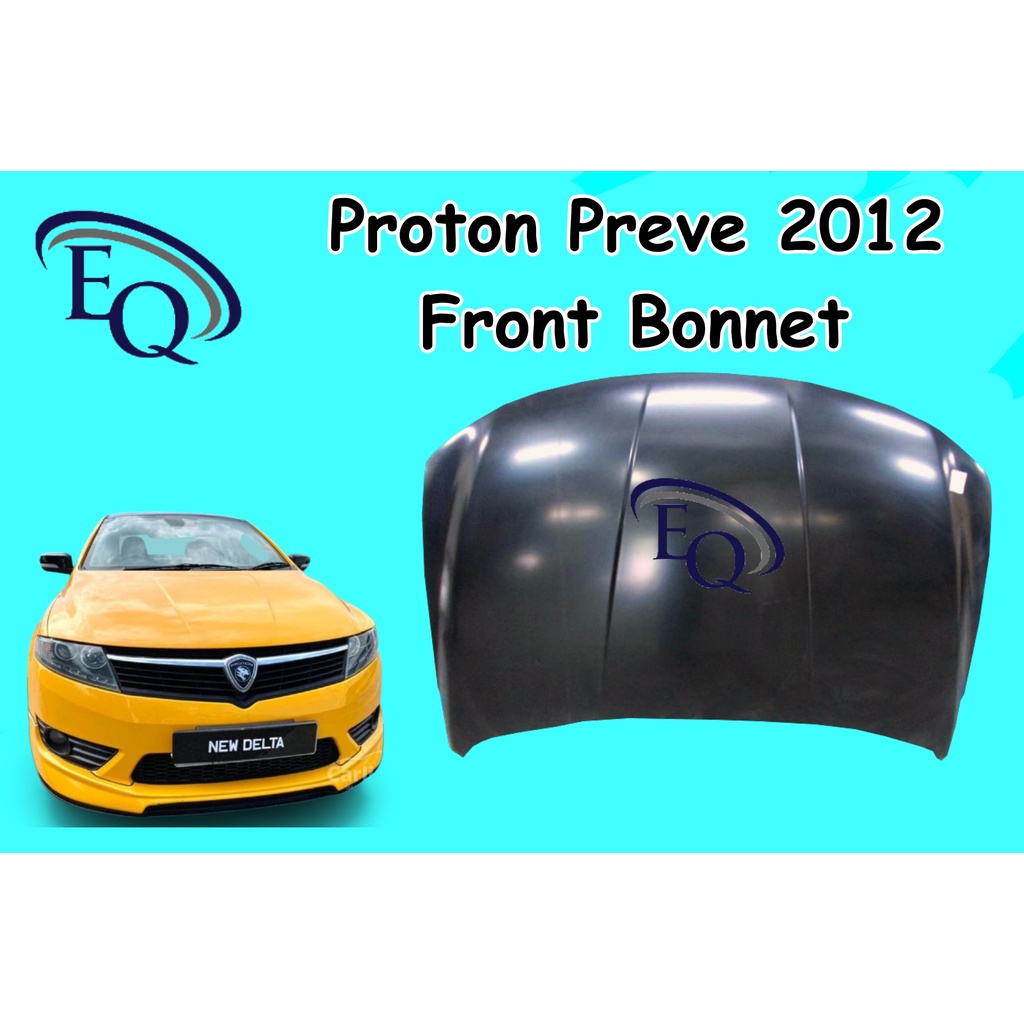 Proton Preve 2012 Front Bonnet Hood (Standart Besi) Bonnet Depan ...