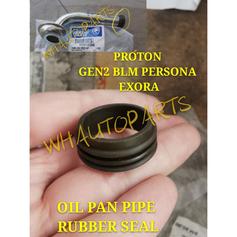 PROTON GEN2 BLM PERSONA EXORA OIL PAN PIPE RUBBER SEAL | Shopee Malaysia