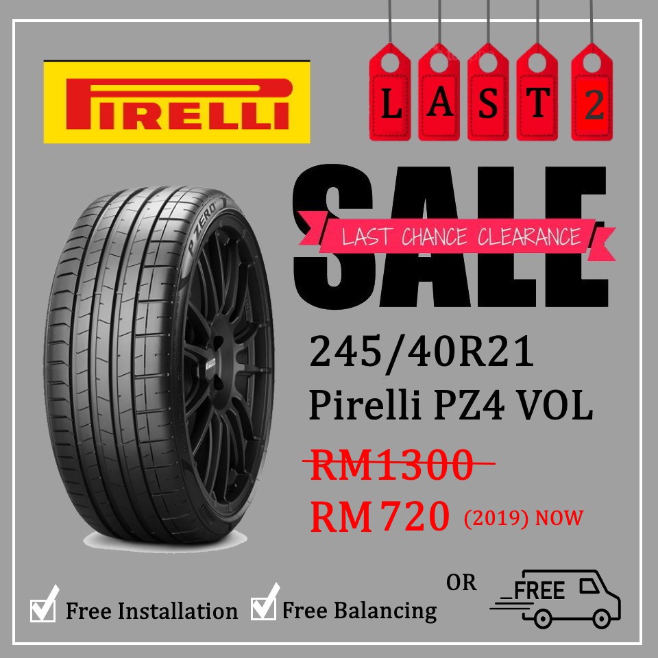 245/40R21 Pirelli PZ4 VOL For Volvo 21 inch Tyre Tire Tyres (Promo19)Last2 | Shopee Malaysia