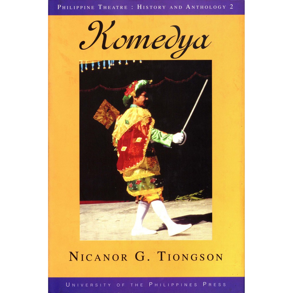 Philippine Theater: A History and Anthology, Volume II: Komedya (PB) | Shopee Malaysia