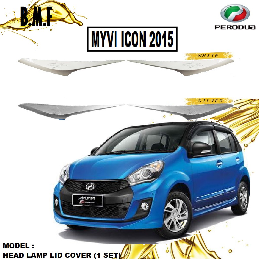 PERODUA MYVI ICON 2015 HEAD LAMP EYESBROWN/ LID COVER WHITE AND SILVER ...