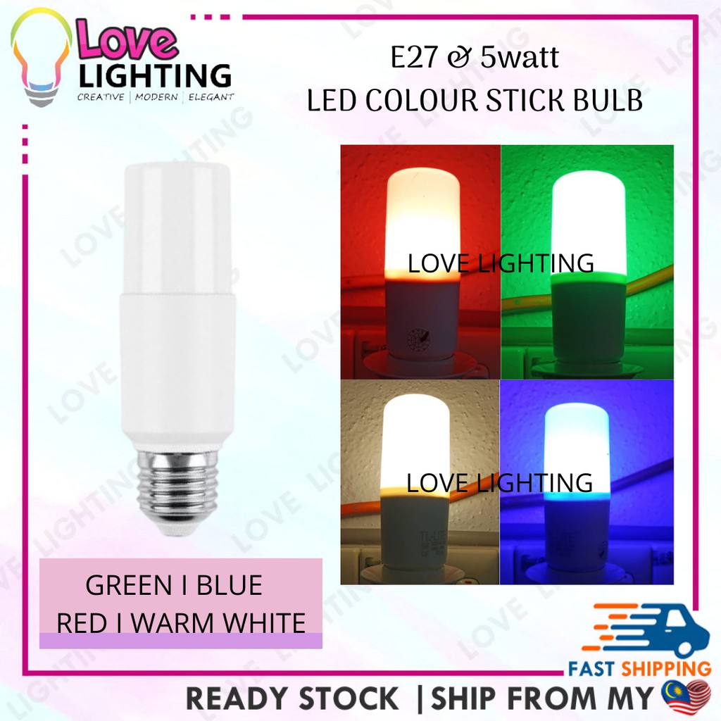 🔥New Arrival!!5watt E27 screw LED STICK bulb!! colour bulb💡 ready stock ...