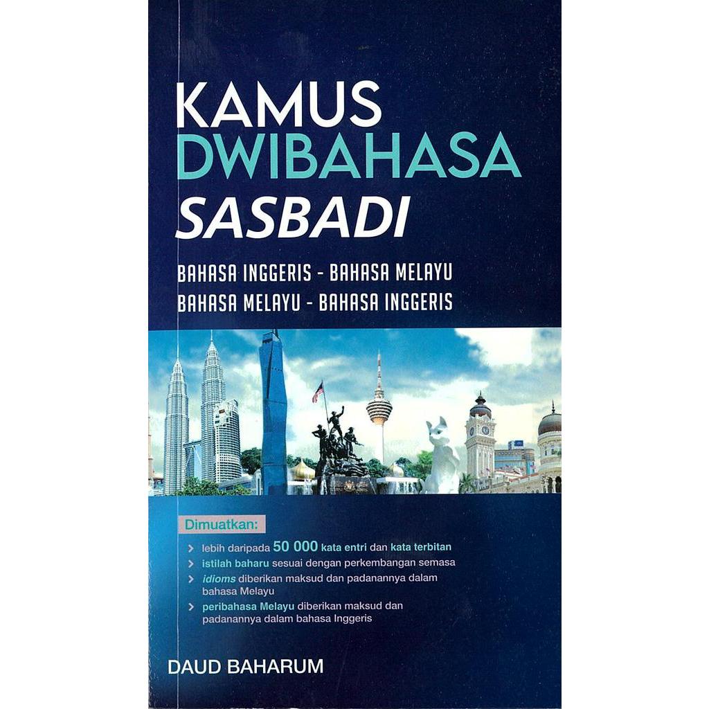 KAMUS DWIBAHASA SASBADI (BI-BM-BI) | Shopee Malaysia