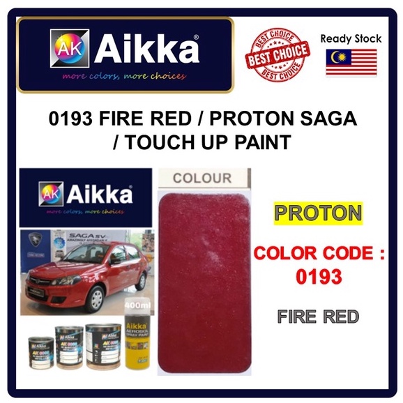 AIKKA AUTOMOTIVE PAINT / PROTON SAGA 0193-B** CRYSTAL / FIRE RED /TOUCH ...