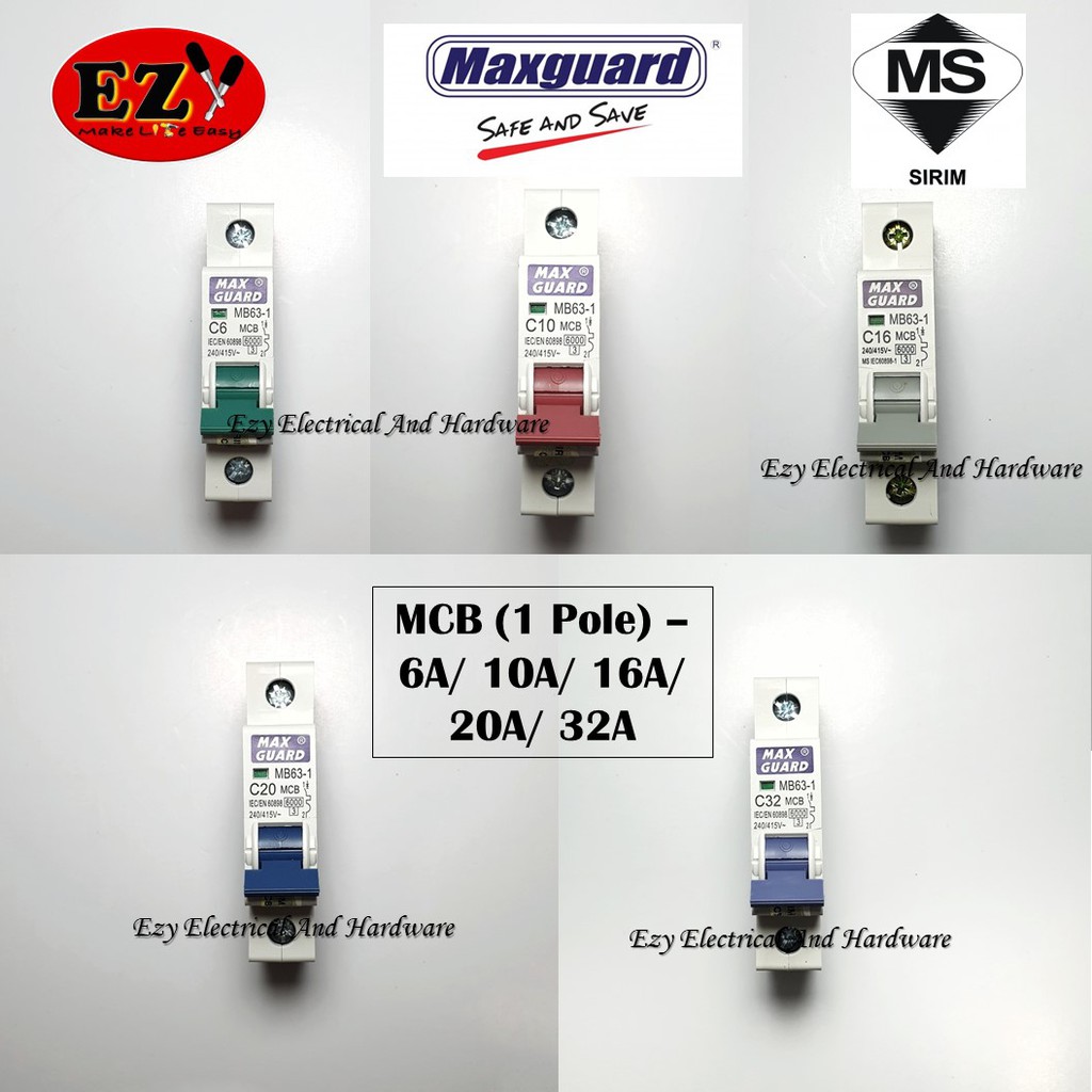MAXGUARD MCB 6A-32A 1 POLE (SIRIM APPROVED) MINIATURE CIRCUIT BREAKERS | Shopee Malaysia