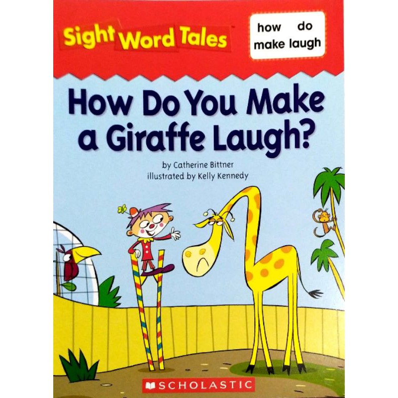 Scholastic🦒Sight Word Tales -How Do You Make a Giraffe Laugh? by ...
