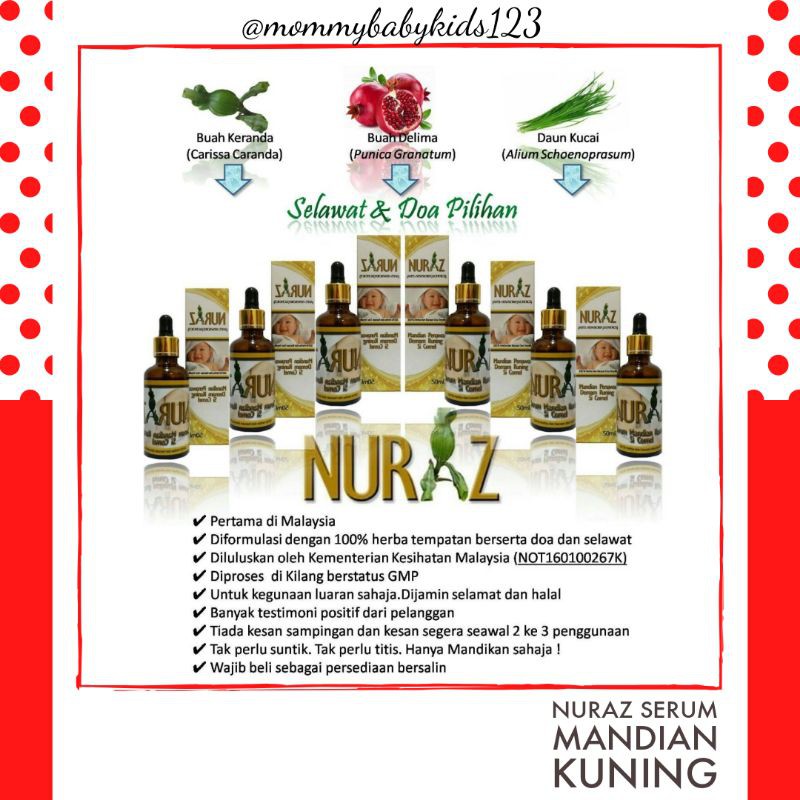 Nuraz Serum Mandian Kuning produk mandian penawar demam kuning bayi dirumus dengan 100% herba ...