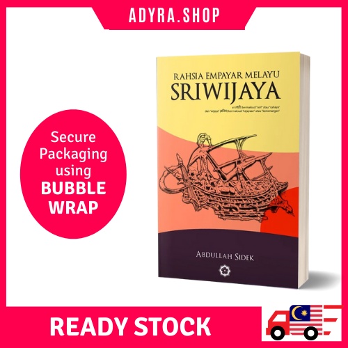 Buku Rahsia Empayar Melayu Sriwijaya oleh Abdullah Sidek Sejarah Silam ...