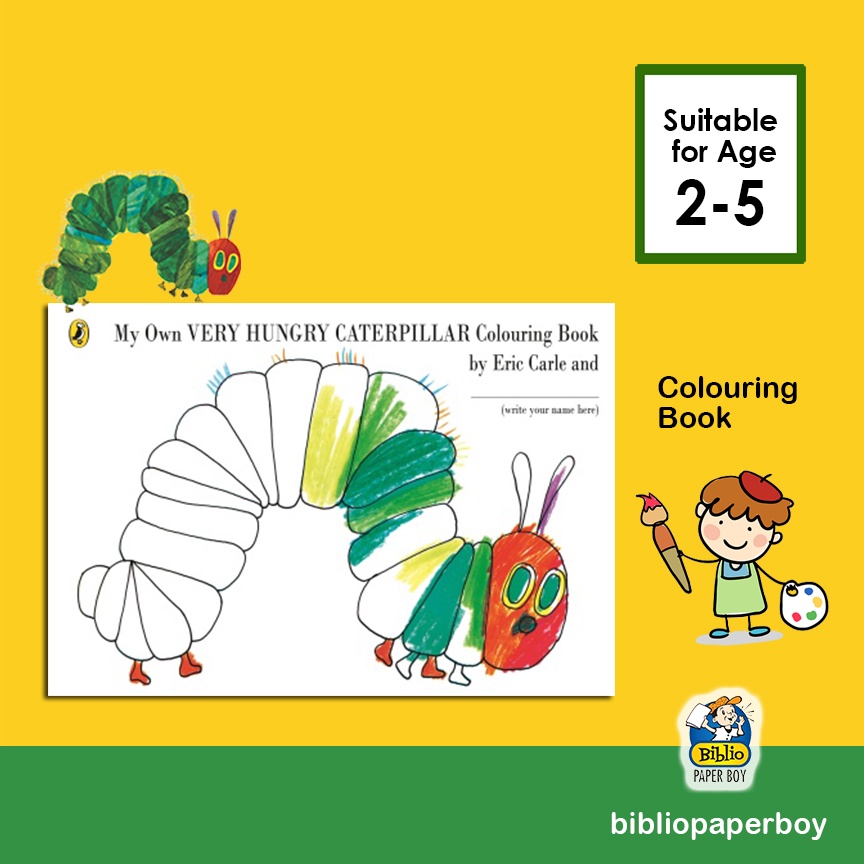 My Own Very Hungry Caterpillar Colouring Book by Eric Carle | Shopee ...