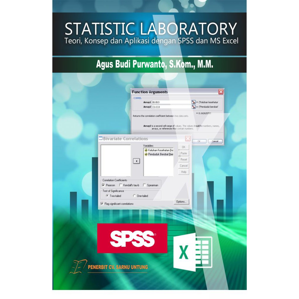 Statistics LABORATORY THEORY, CONCEPT AND APPLICATIONS WITH SPSS AND MS ...