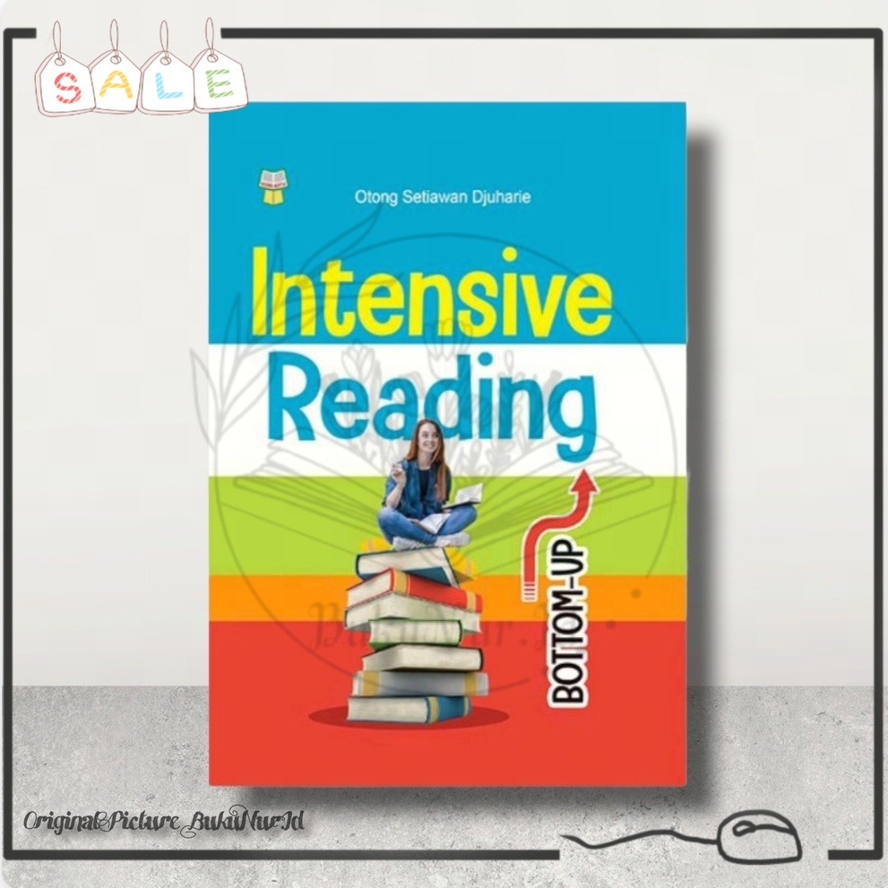 Intensive Reading Book - Otong Setiawan DJ. Yrama Widya Publisher - 100 ...