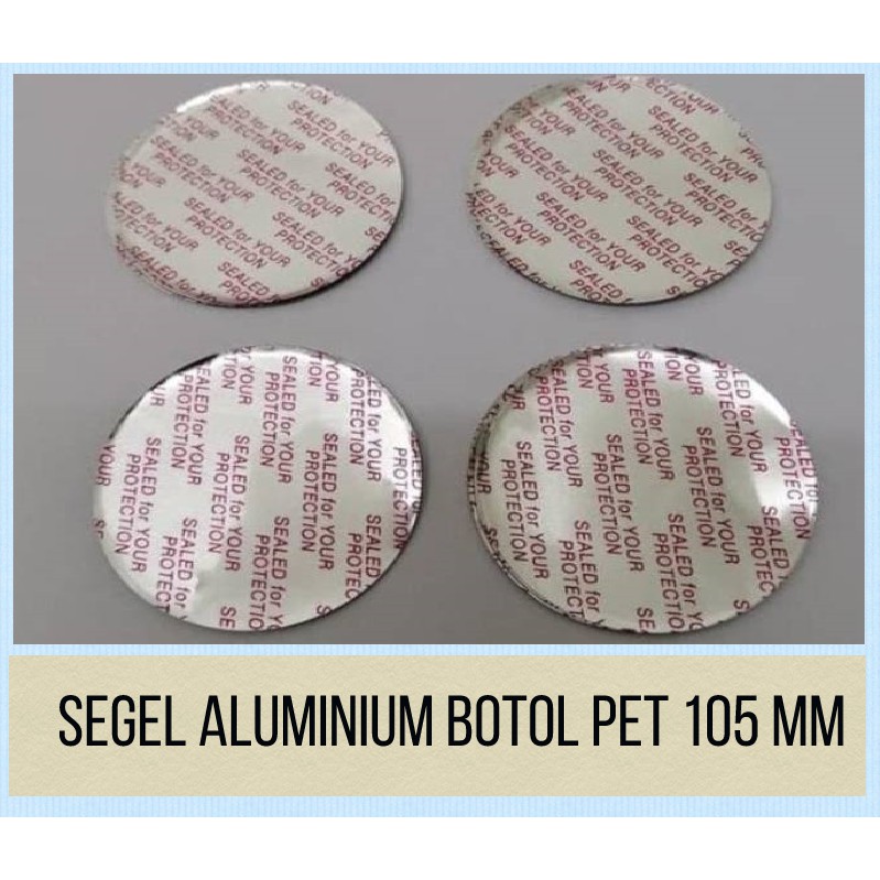 Aluminum Foil Seal Seals For PET Bottles Sambal Bottles, Almond Bottles ...